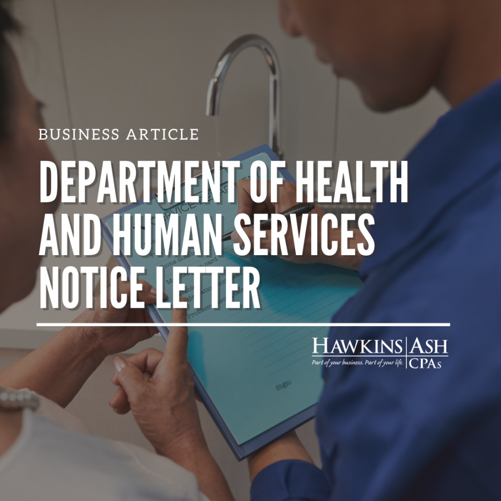 Department of Health and Human Services Notice Letter - Hawkins Ash CPAs
