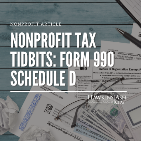 Nonprofit Tax Tidbits: Form 990 Schedule D - Hawkins Ash CPAs