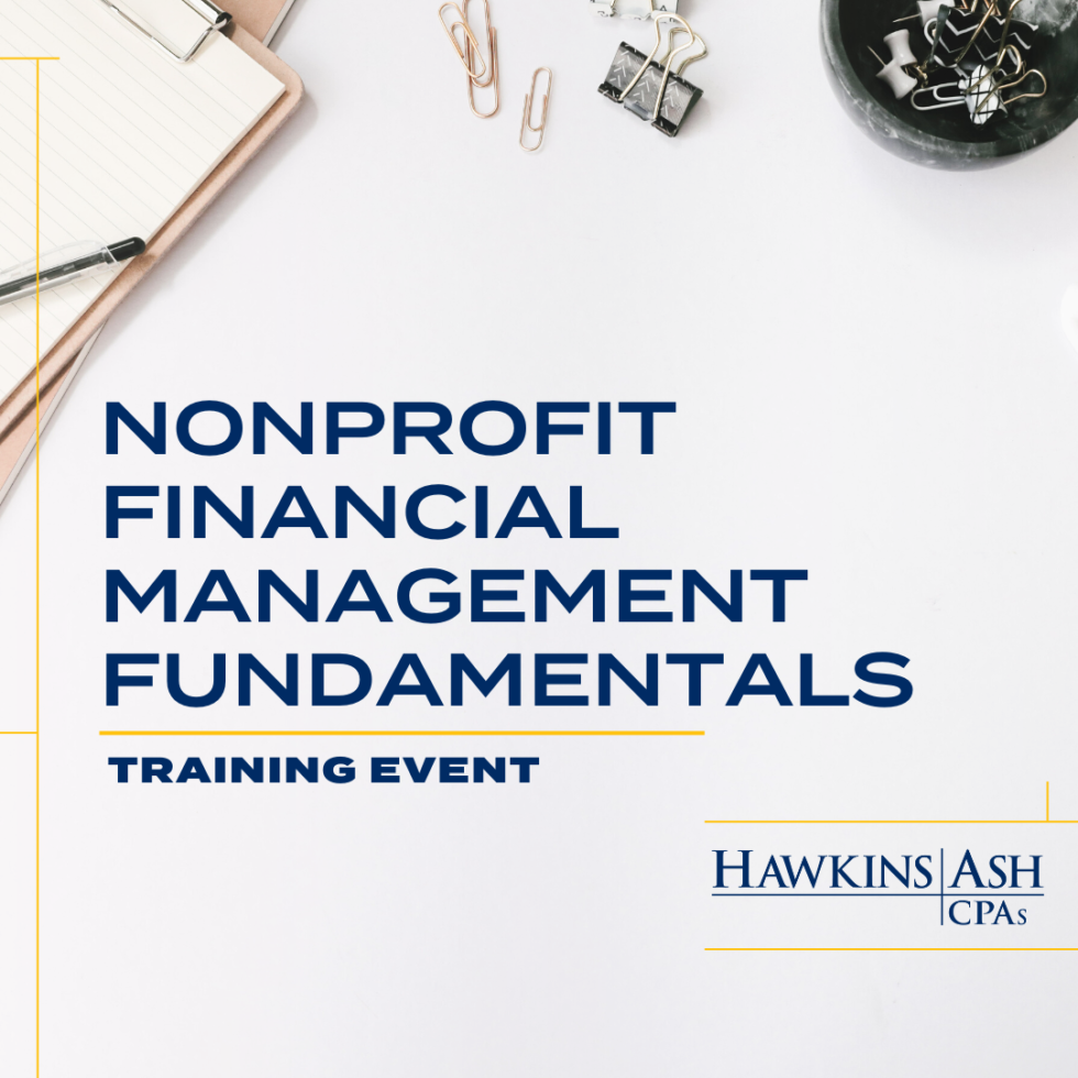 Nonprofit Management and Accounting Skills Event - Hawkins Ash CPAs